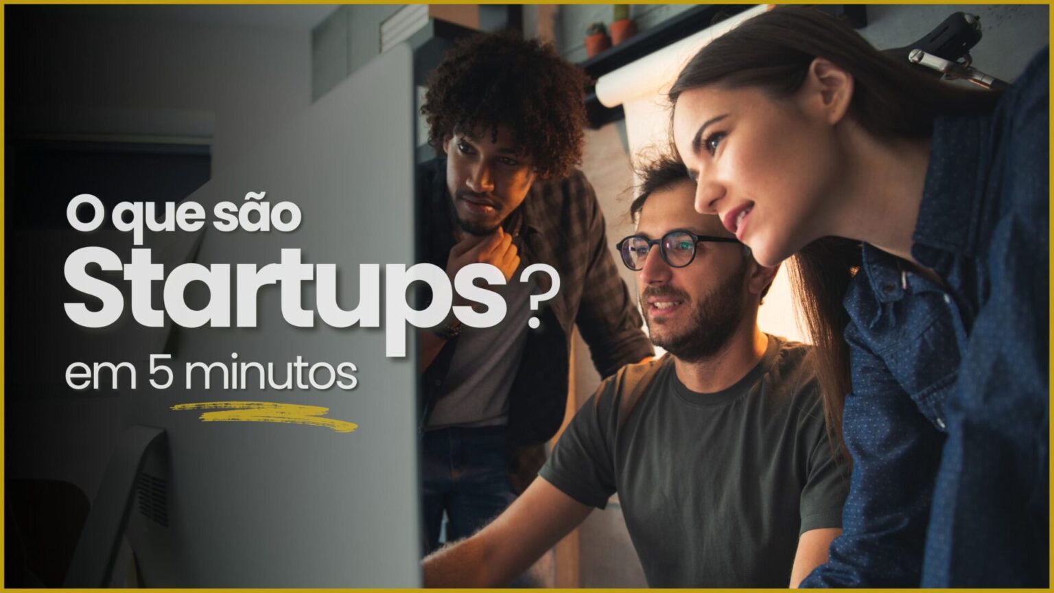 O Que é Startup e Como Funciona (Prático e Resumido) - Blog Abri Minha ...